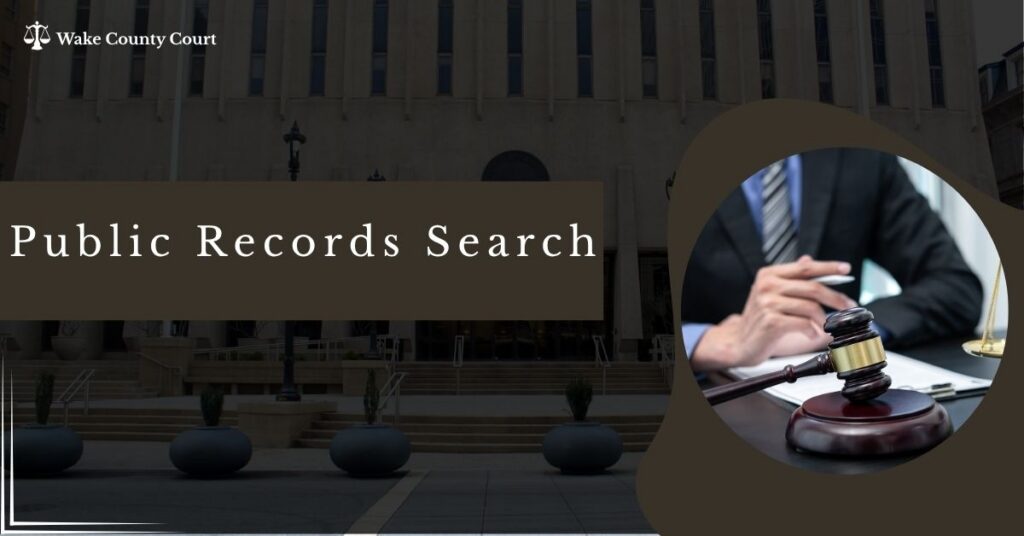 Public Records Search - Wake County Court